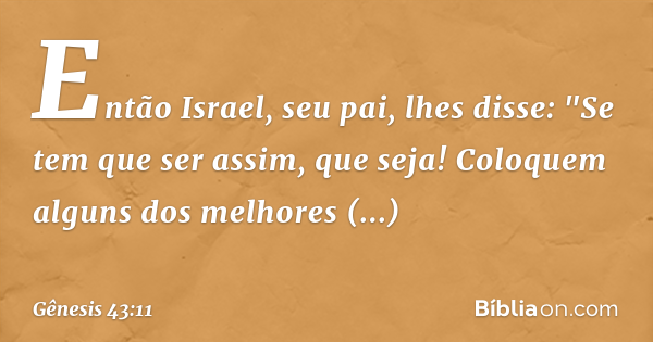 Gênesis 43:11 - Bíblia