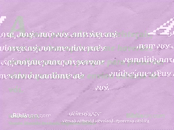 Gênesis 45:5 - Bíblia