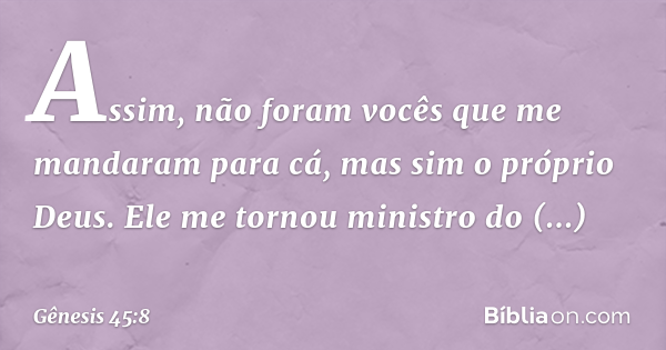 Gênesis 45:8 - Bíblia
