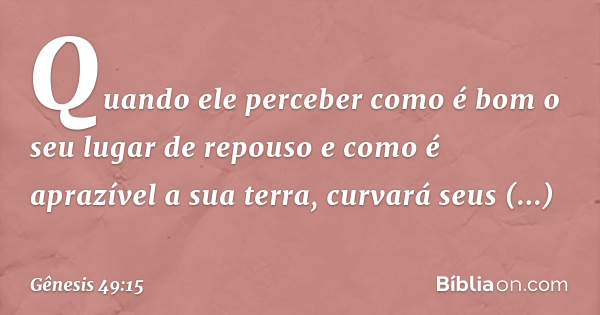Gênesis 49:15 - Bíblia