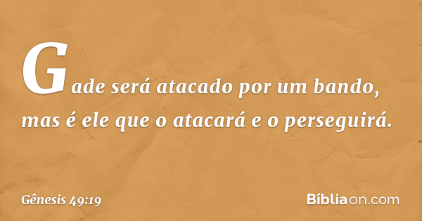 Gênesis 49:19 - Bíblia