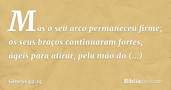 Gênesis 49:24 - Bíblia