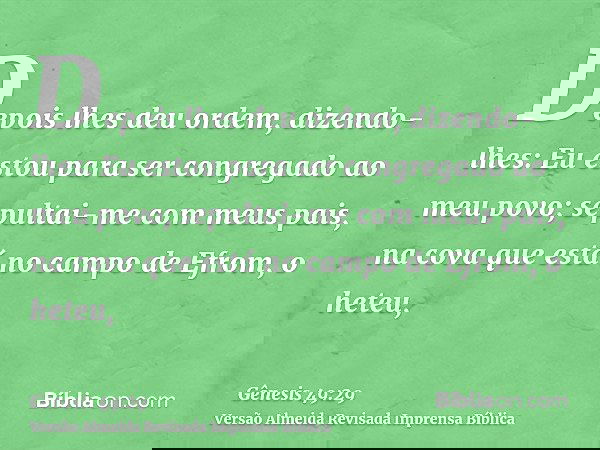 Gênesis 49:29 - Bíblia