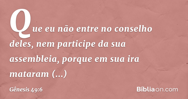 Gênesis 49:6 - Bíblia