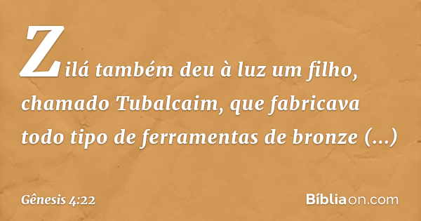Gênesis 4:22 - Bíblia