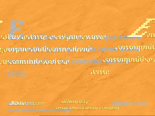 Gênesis 6:12 - Bíblia