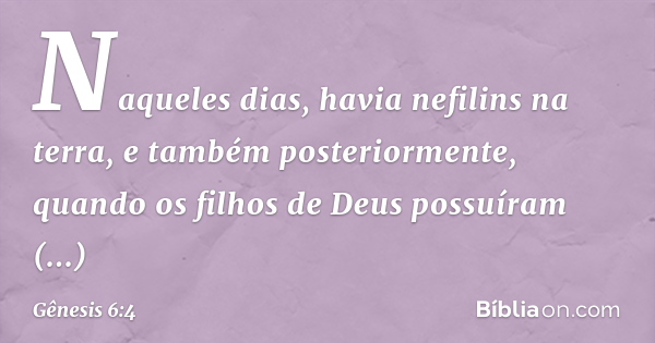 Gênesis 6:4 - Bíblia
