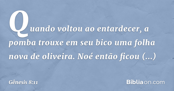 Gênesis 8:11 - Bíblia