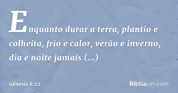 Gênesis 8:22 - Bíblia