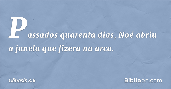 Gênesis 8:6 - Bíblia