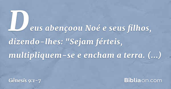 Gênesis 9:1-7 - Bíblia