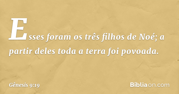 Gênesis 9:19 - Bíblia