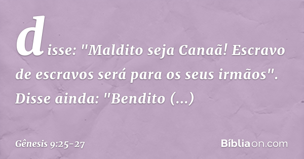 Gênesis 9:25-27 - Bíblia