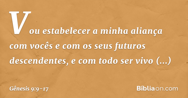 Gênesis 9:9-17 - Bíblia