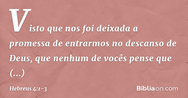 Hebreus 4:1-3 - Bíblia