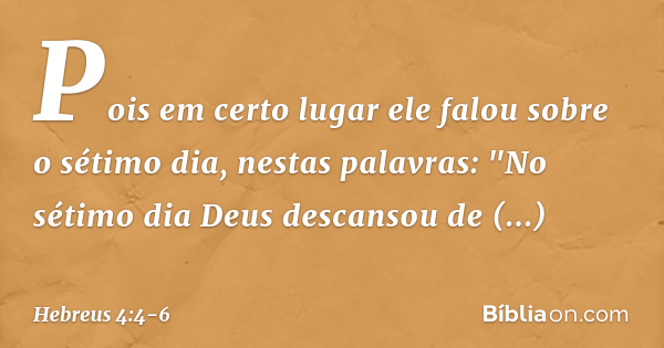 Hebreus 4:4-6 - Bíblia