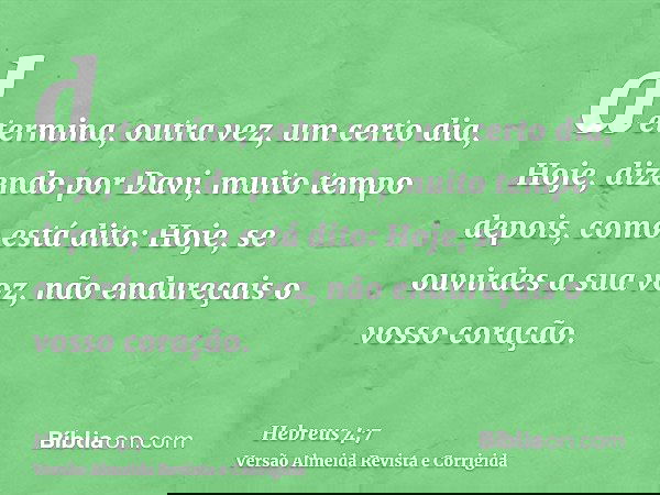 Hebreus 4:7 - Bíblia