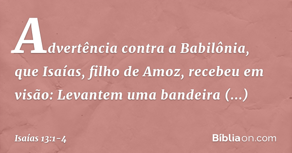 Isaías 13:1-4 - Bíblia