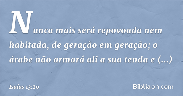 Isaías 13:20 - Bíblia