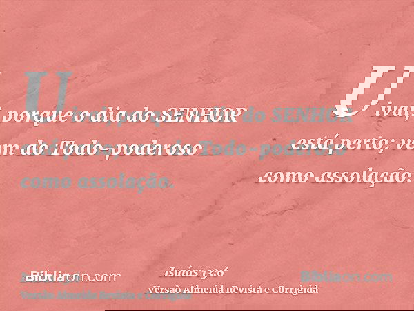 Isaías 13:6 - Bíblia