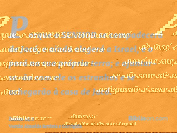 Isaías 14:1 - Bíblia