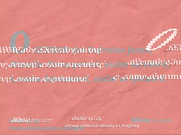 Isaías 14:24 - Bíblia