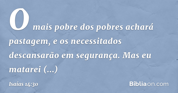 Isaías 14:30 - Bíblia