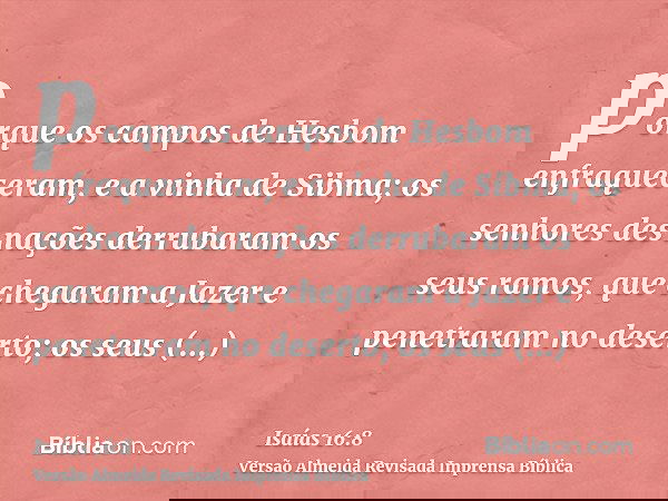 Isaías 16:8 - Bíblia