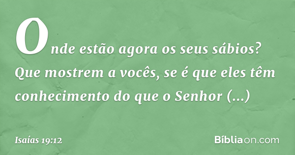 Isaías 19:12 - Bíblia