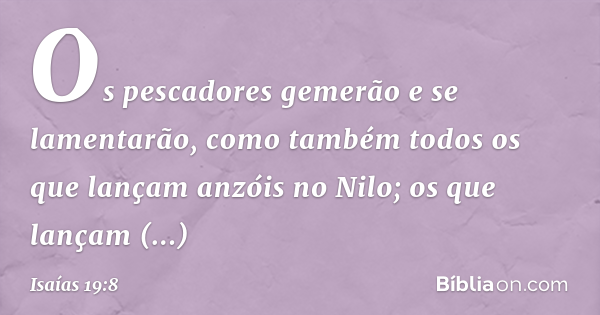 Isaías 19:8 - Bíblia