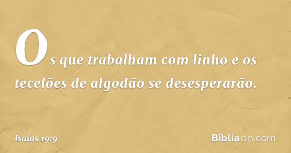 Isaías 19:9 - Bíblia