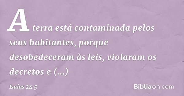 Isaías 24:5 - Bíblia