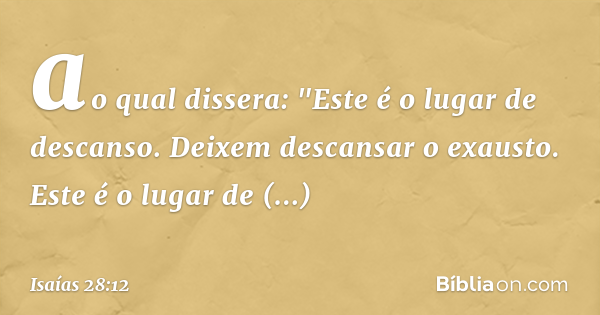 Isaías 28:12 - Bíblia