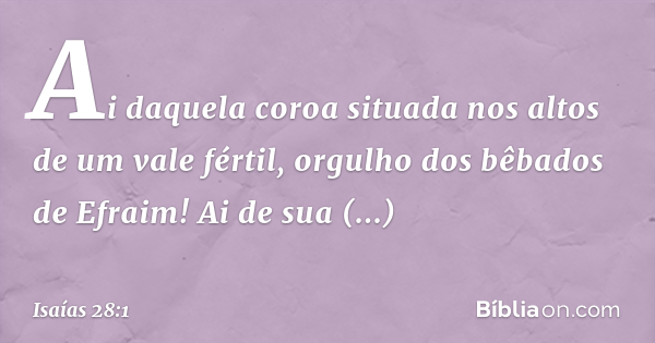 Isaías 28:1 - Bíblia