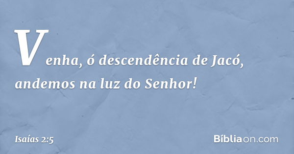 Isaías 2:5 - Bíblia