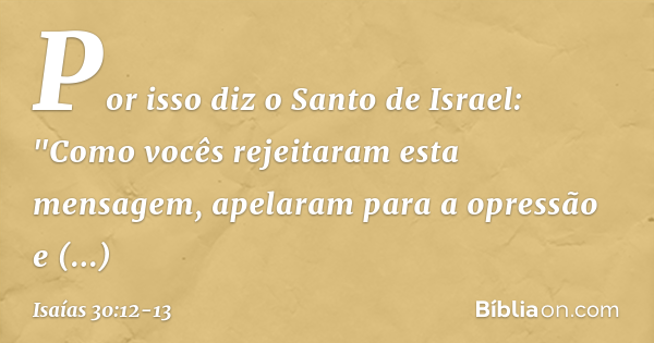 Isaías 30:12-13 - Bíblia