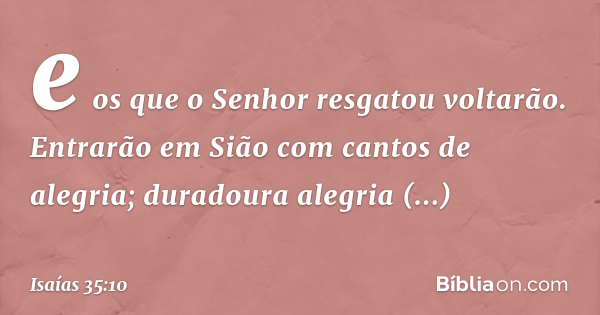 Isaías 35:10 - Bíblia