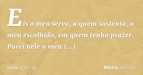 Isaías 42:1-25 - Bíblia
