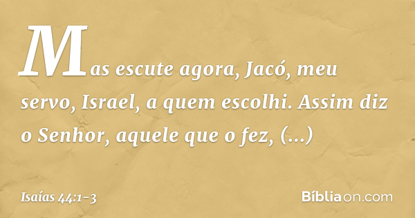 Isaías 44:1-3 - Bíblia