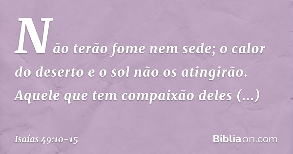 Isaías 49:10-15 - Bíblia