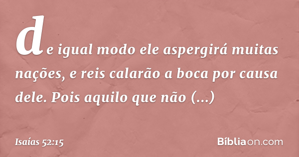 Isaías 52:15 - Bíblia