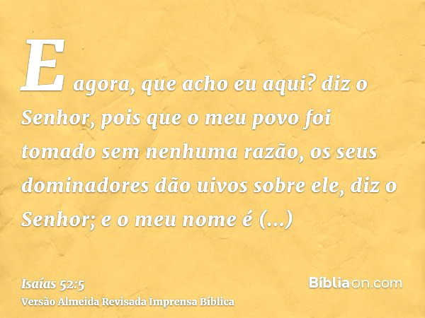 Isaías 52:5 - Bíblia
