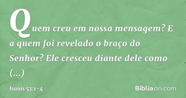 Isaías 53:1-4 - Bíblia