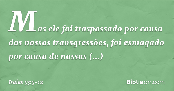 Isaías 53:5-12 - Bíblia