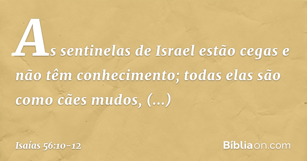 Isaías 56:10-12 - Bíblia