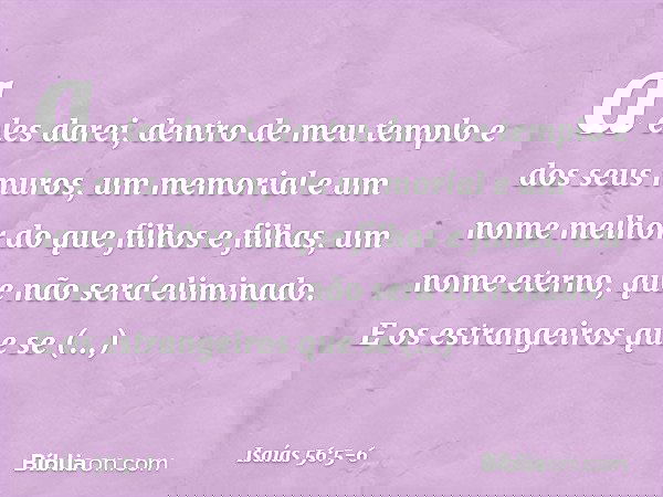 Isaías 56:5-6 - Bíblia