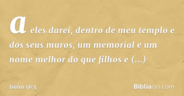 Isaías 56:5 - Bíblia