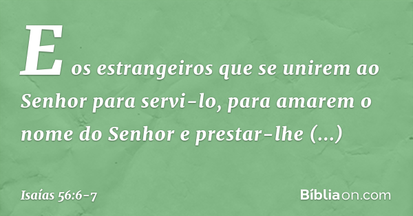 Isaías 56:6-7 - Bíblia
