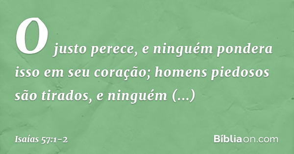 Isaías 57:1-2 - Bíblia