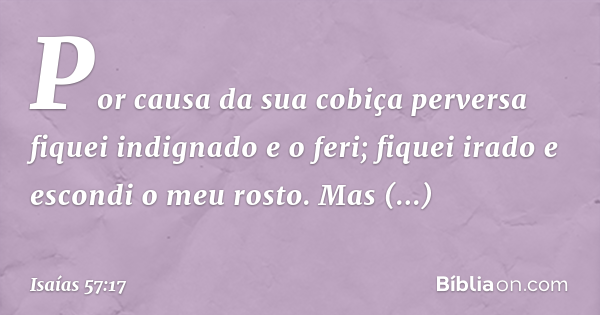 Isaías 57:17 - Bíblia